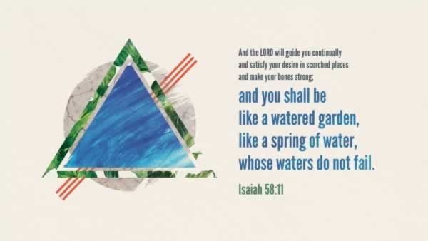 Isaiah 58:11 Devotional – Search The Bible