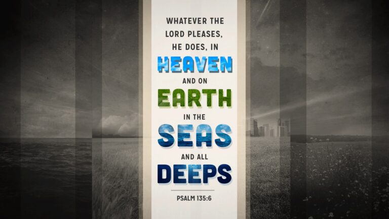 Psalm 135:6 Devotional – Search The Bible